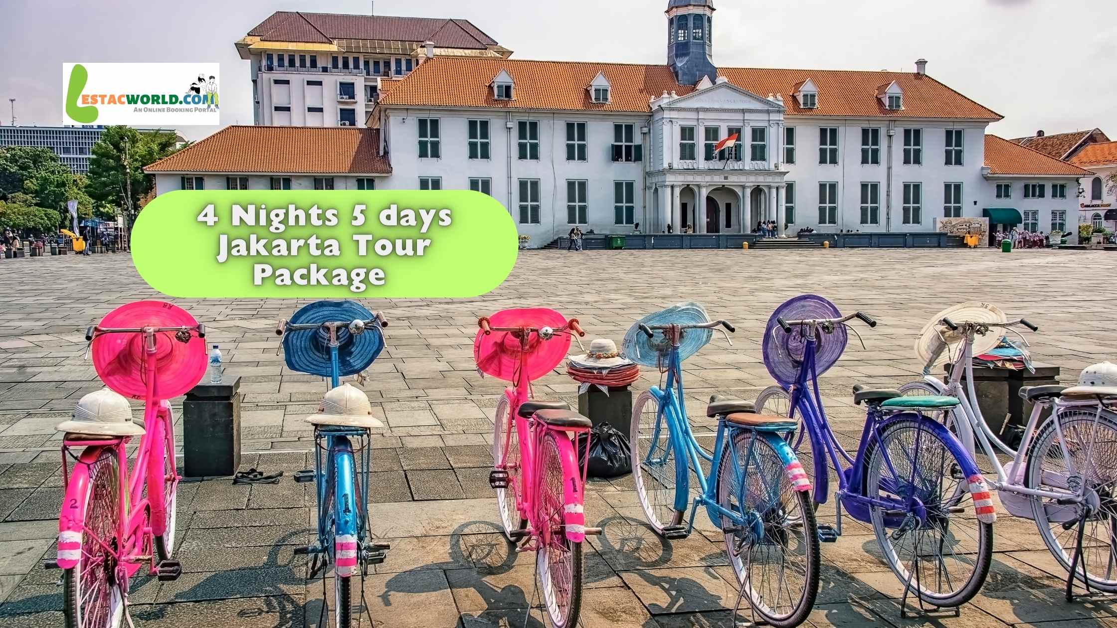 4 nights 5 days Jakarta tour package | Book Now