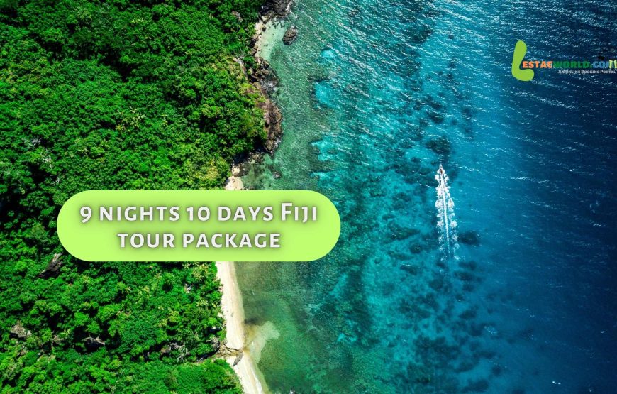 9 nights 10 days Fiji tour package | Book now