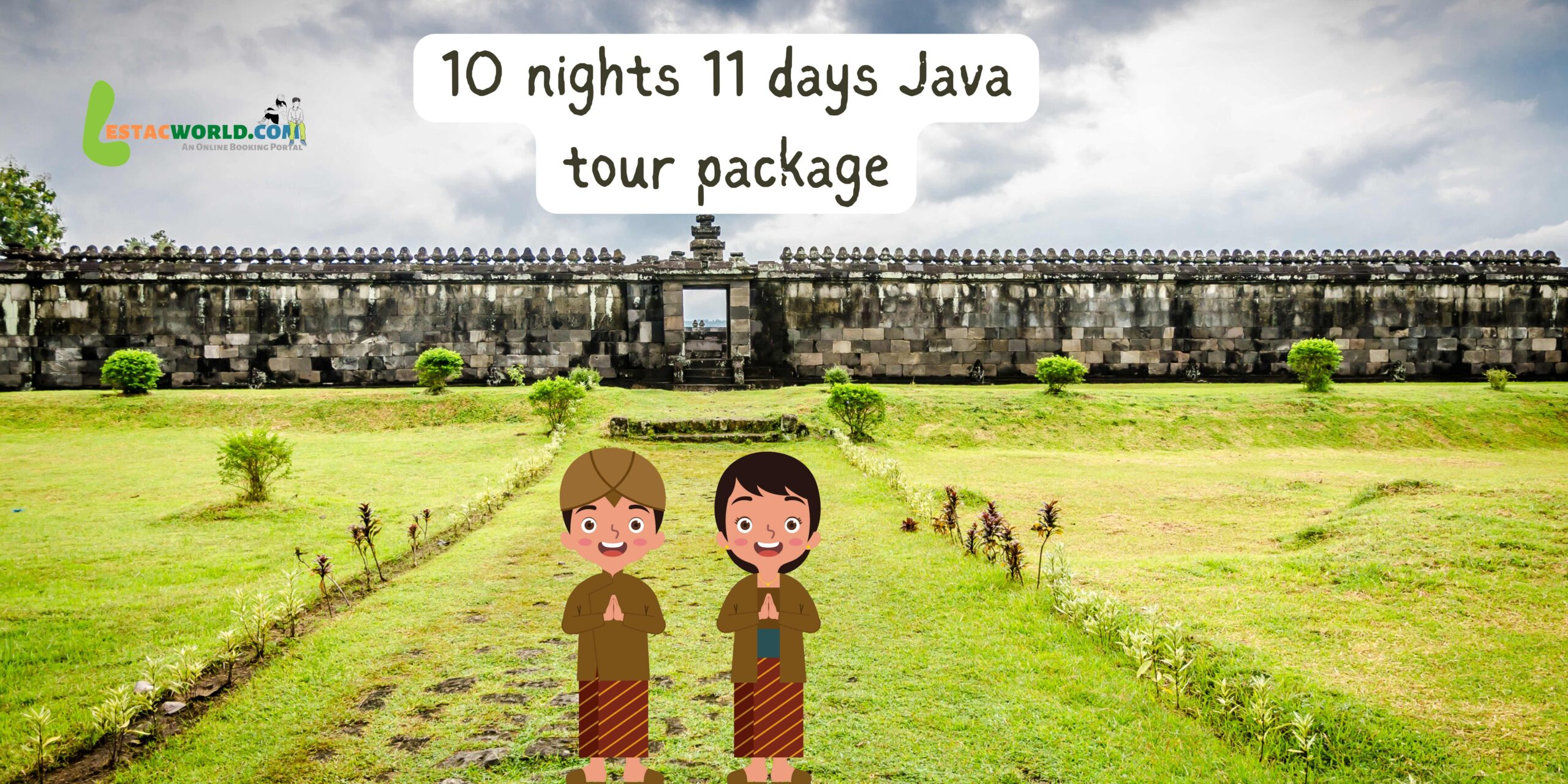 10 nights 11 days Java tour package | Book Now